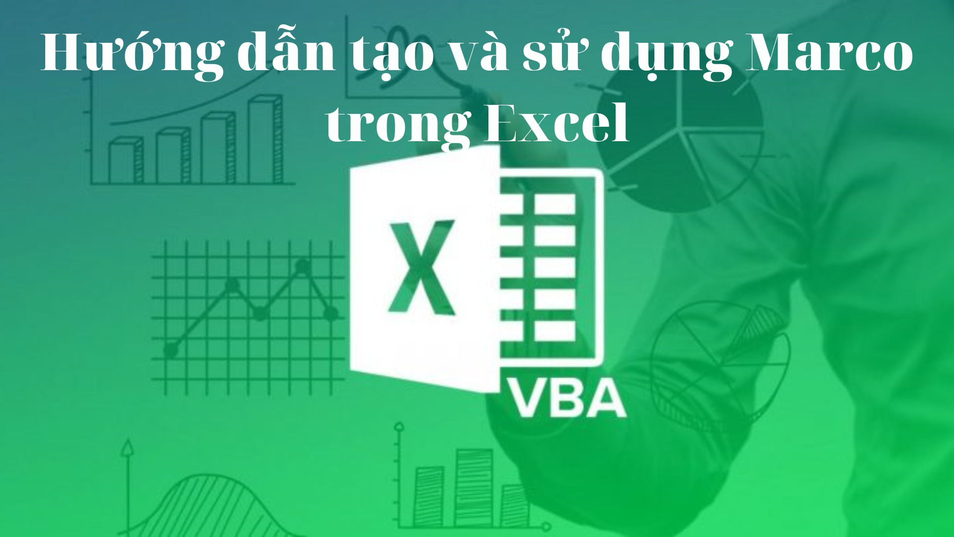 Cách sử dụng chương trình macro trong excel