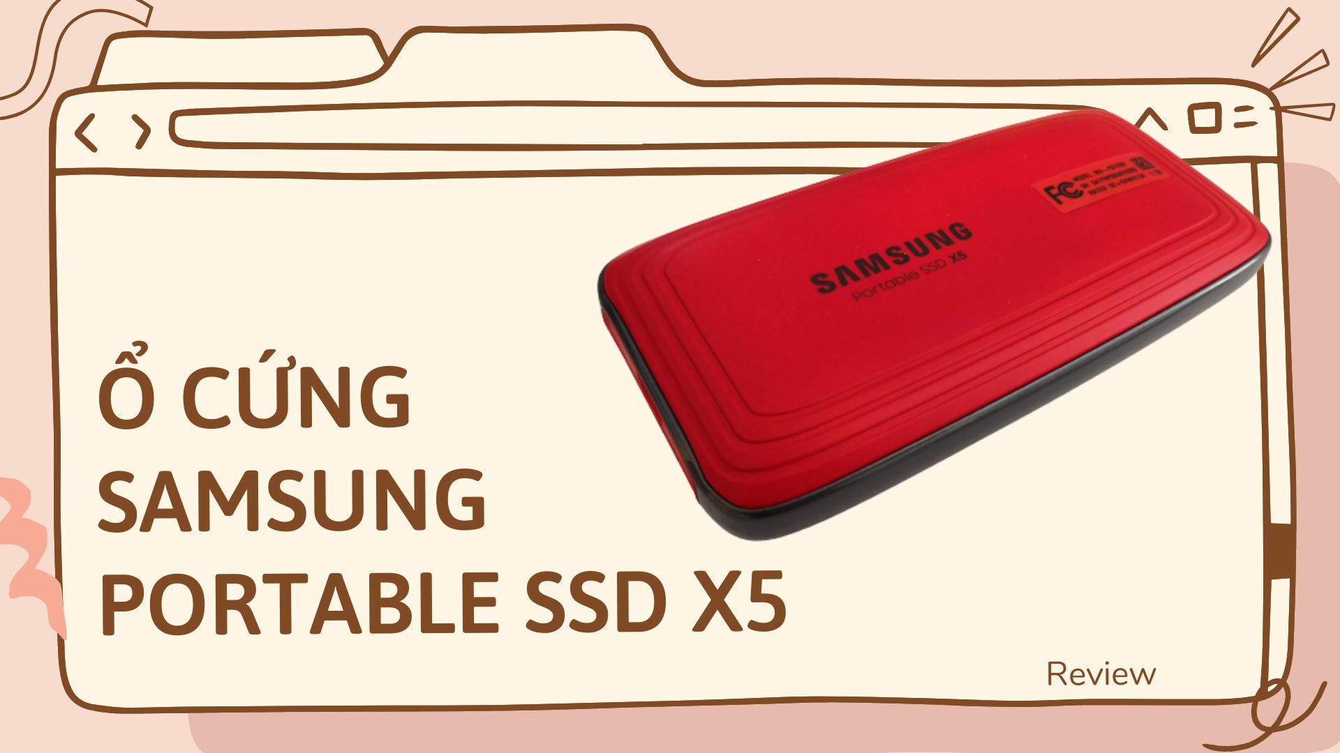 Review Samsung Portable SSD X5 - ổ cứng cho máy Mac tốt nhất 2023