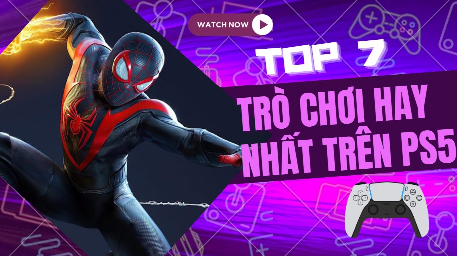 Top 7 trò chơi hay nhất trên PS5 dành cho game thủ