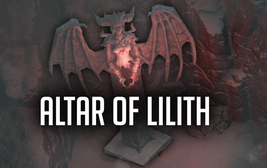 Diablo 4: Tổng hợp các vị trí của Altar of Lilith trên bản đồ
