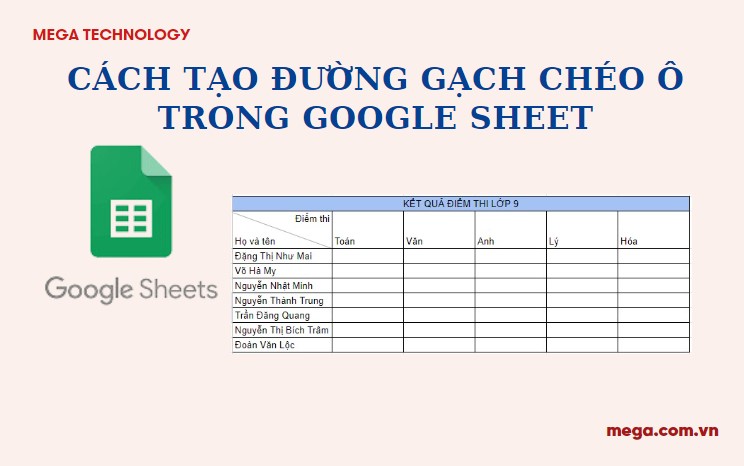 Cách tạo đường gạch chéo ô trong Google Sheet nhanh chóng