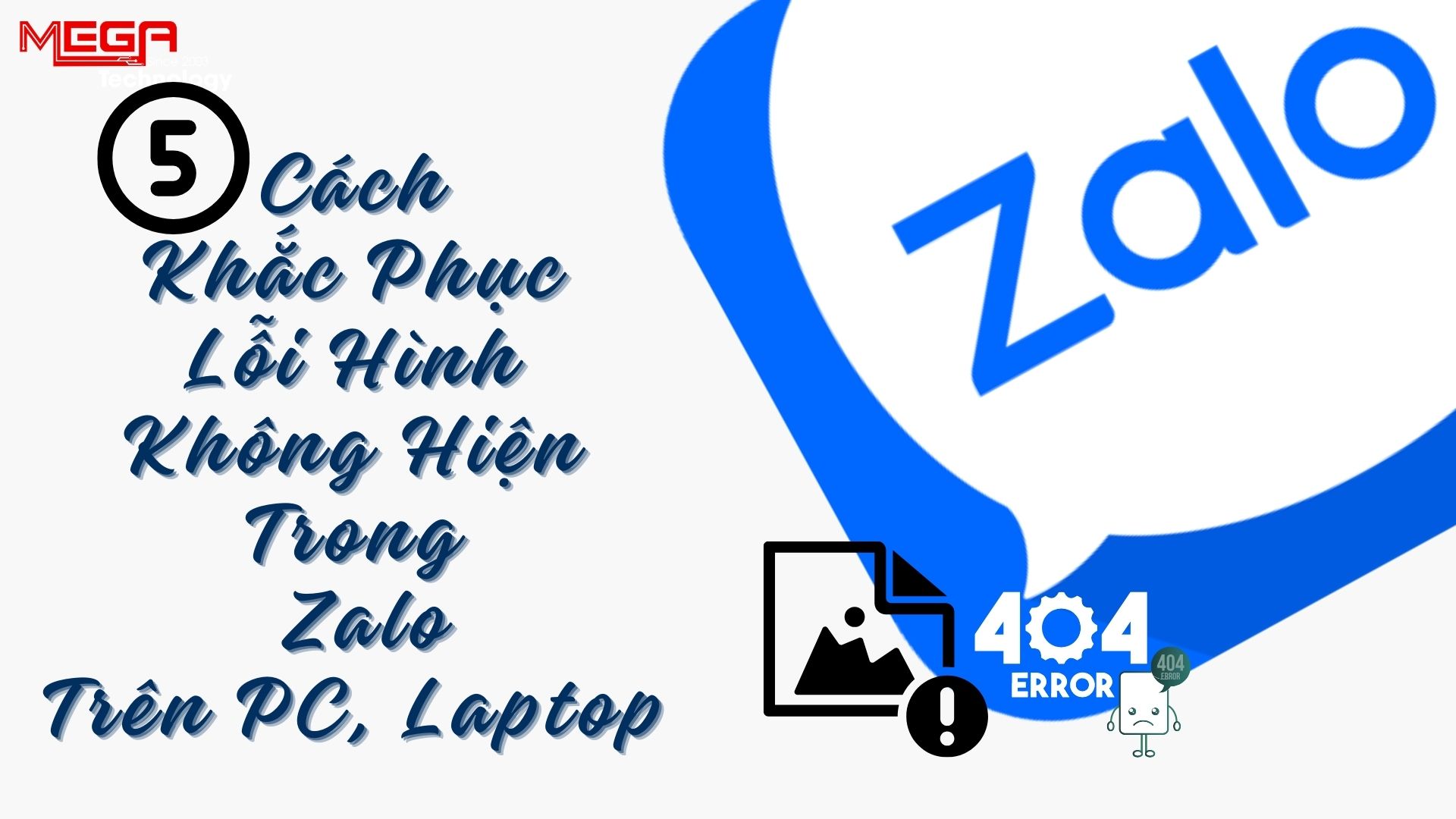 5 cách sửa lỗi Zalo không xem được hình ảnh trên PC, laptop