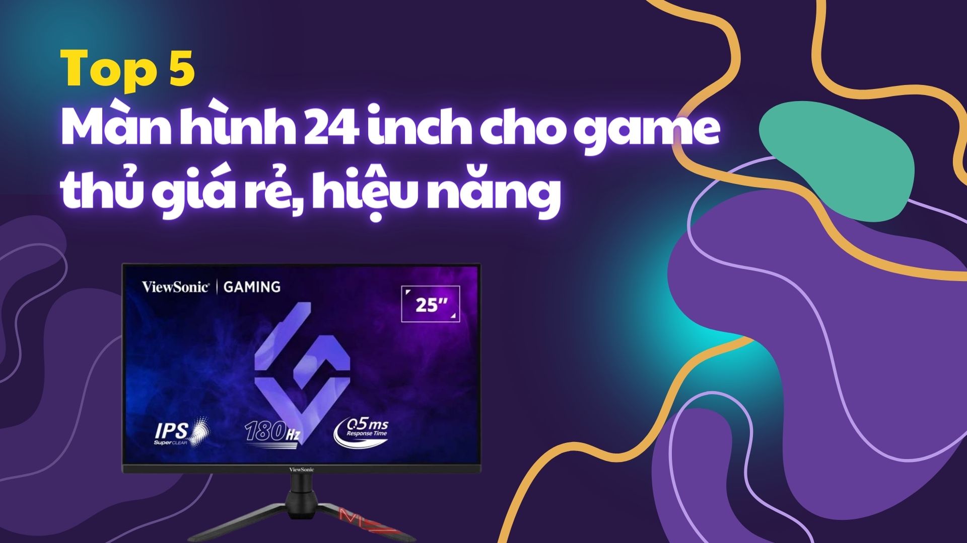 Top 3 card màn hình giá rẻ mà các gamer không thể bỏ lỡ năm 2023